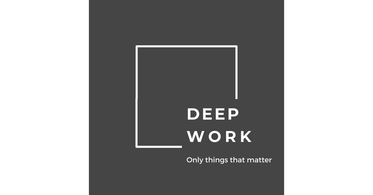 Deepwork